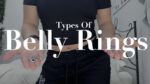 Top 7 Types Of Belly Button Piercing Jewelry Explained 2024